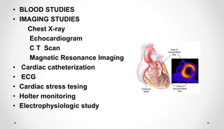 Diagnostic tests in cardiology | PPTX