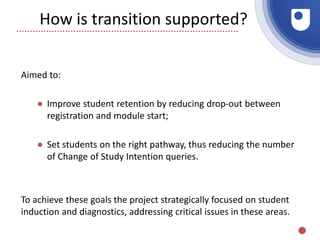 Diagnostic tool to support transition into study | PPT