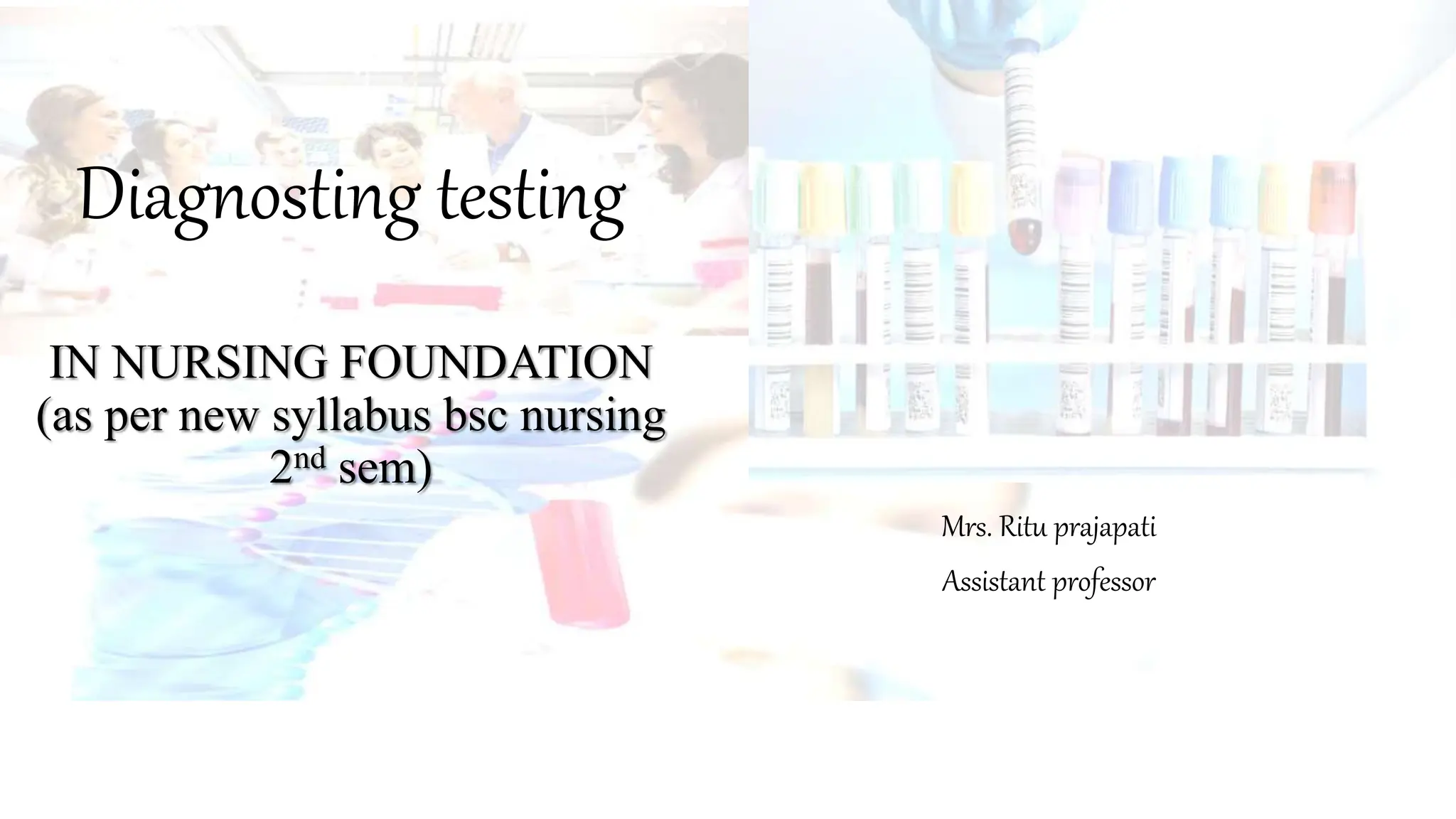 diagnosting testing bsc 2nd sem.pptx.... | PPTX