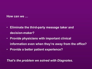 Diagnotes medical-answering-service-weak-links | PPTX