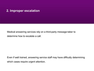 Diagnotes medical-answering-service-weak-links | PPTX