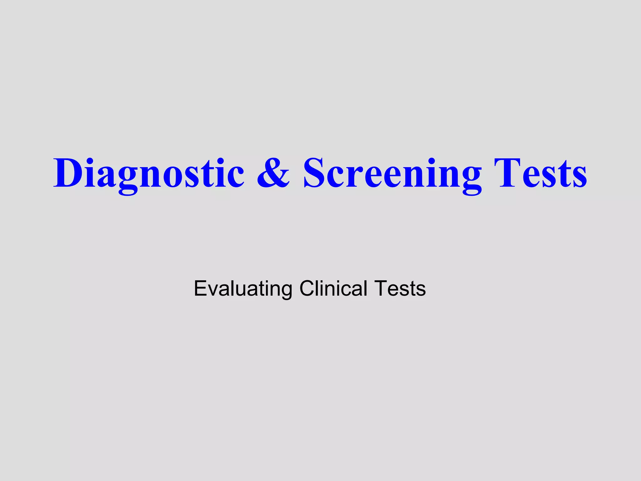 Diagnotic and screening tests | PPTX
