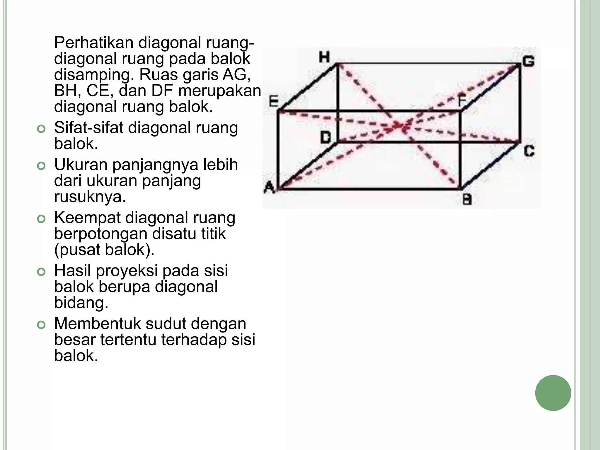 DIAGONAL BIDANG, DIAGONAL RUANG DAN BIDANG DIAGONAL.pptx