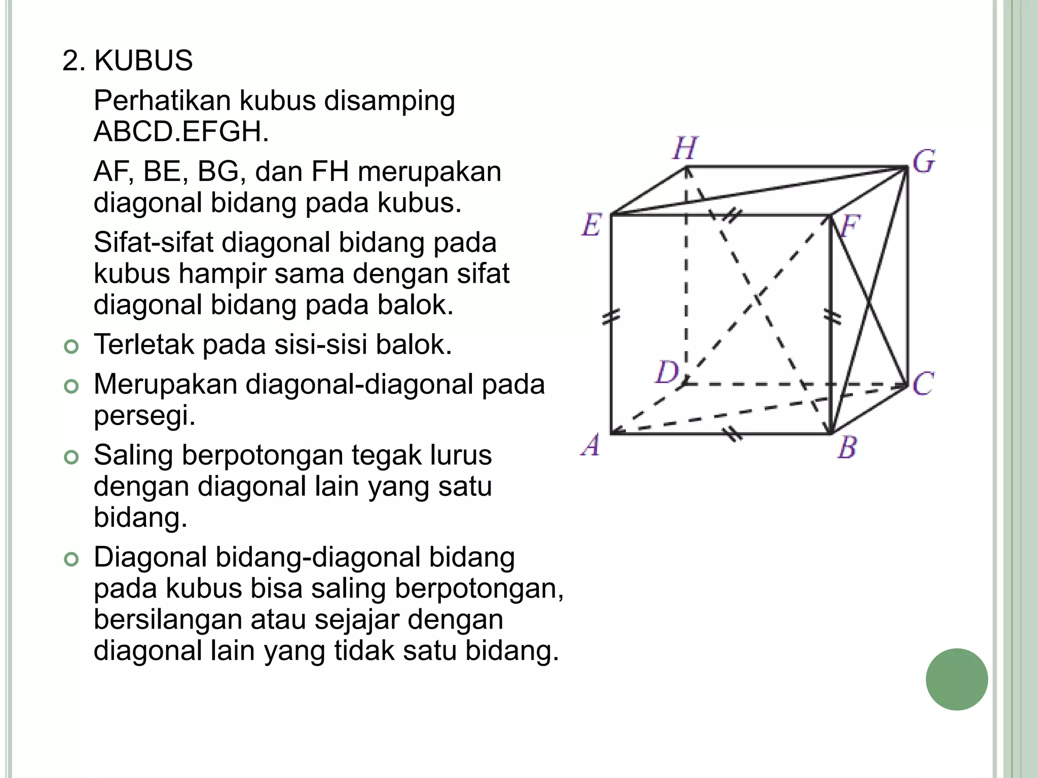 DIAGONAL BIDANG, DIAGONAL RUANG DAN BIDANG DIAGONAL.pptx