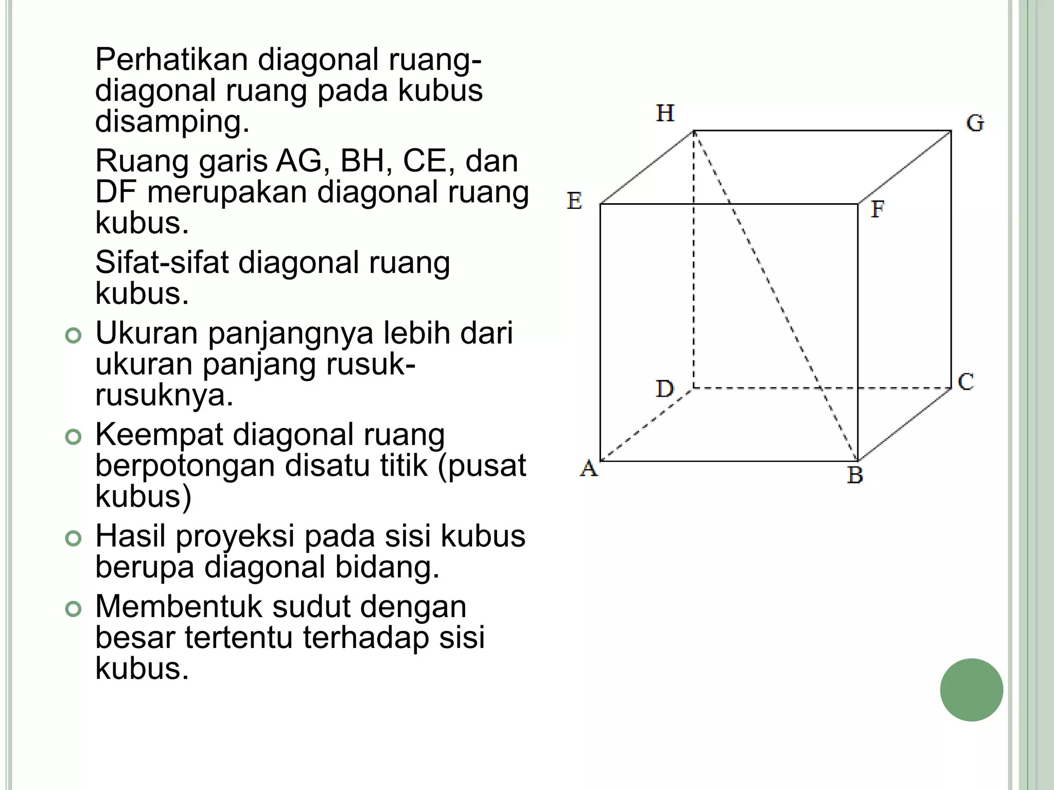 DIAGONAL BIDANG, DIAGONAL RUANG DAN BIDANG DIAGONAL.pptx