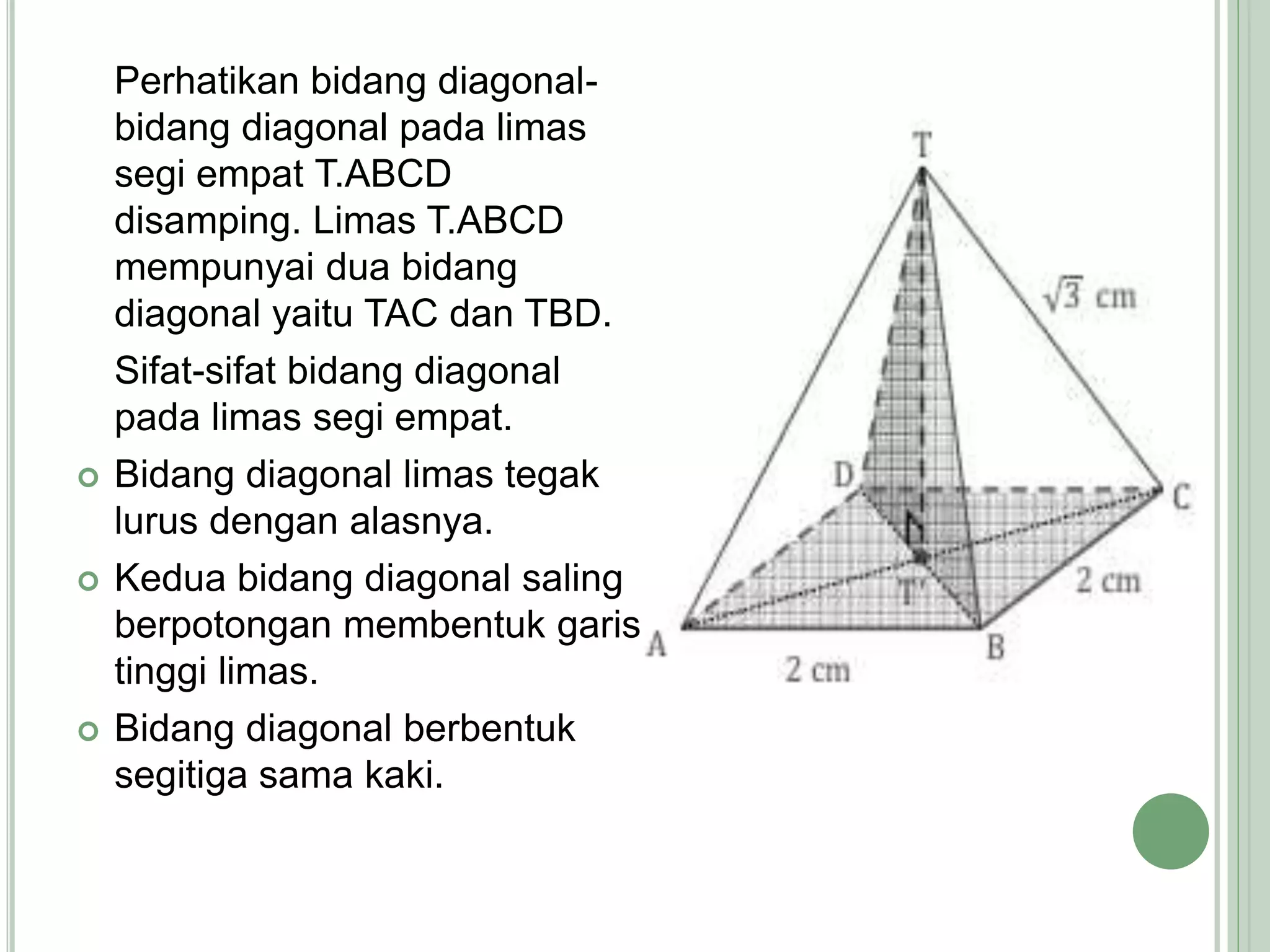 DIAGONAL BIDANG, DIAGONAL RUANG DAN BIDANG DIAGONAL.pptx