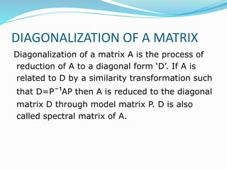 Diagonalization of matrix | PPTX