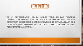 Practica #4 "Determinación de Bases por AcidimetrÍa" | PPTX