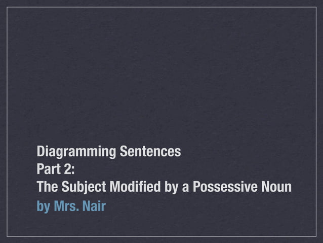 Diagramming Sentences 3 | KEY