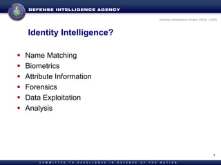 Identity Intelligence: From Reactionary Support to Sustained Enabler | PDF