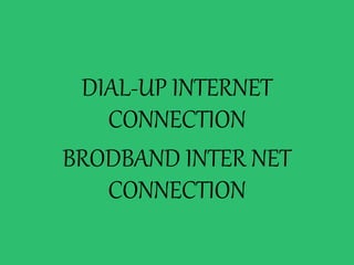 DIAL-UP INTERNET CONNECTION.pptx