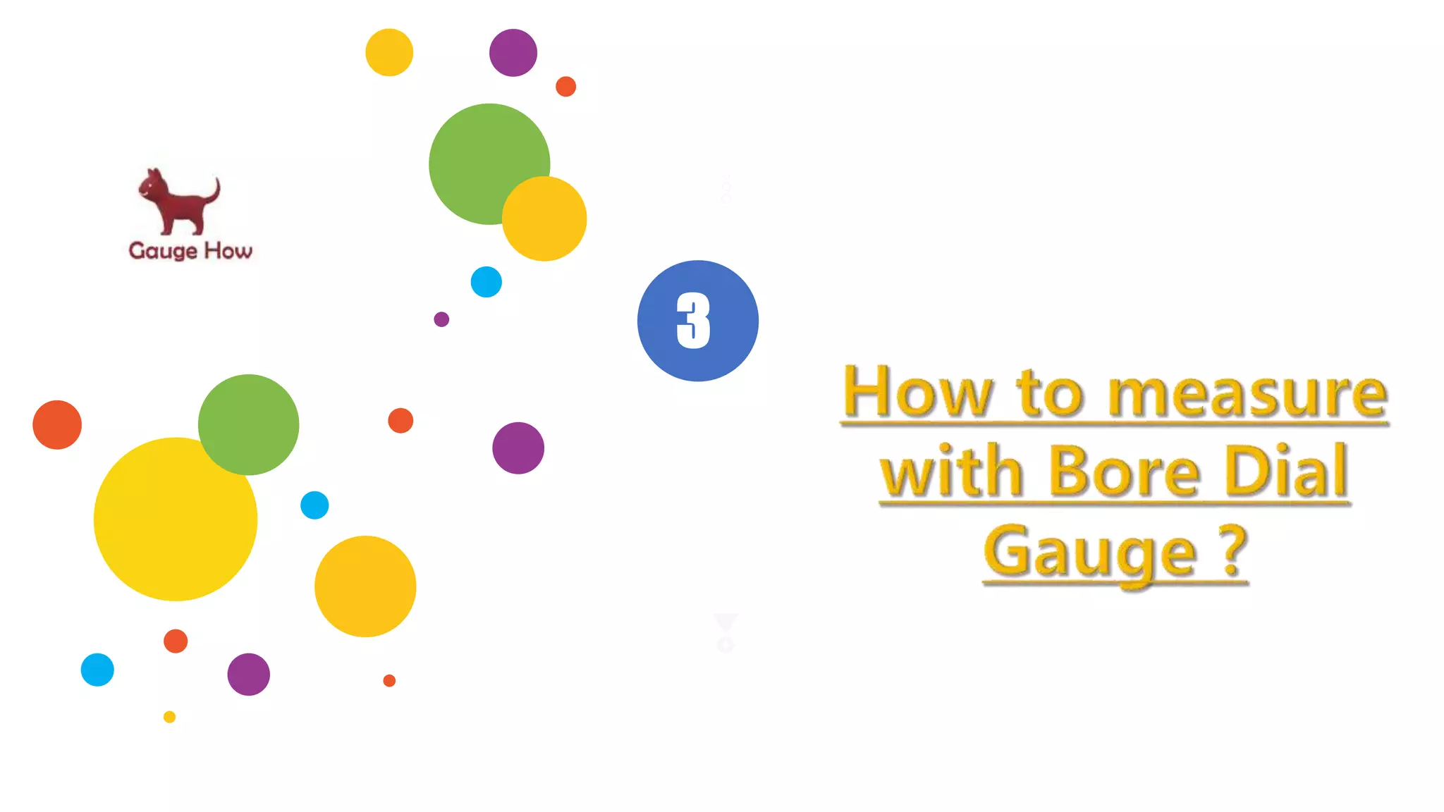 Dial bore gauge: Learn how to measure diameter with dial bore gauge | PPTX