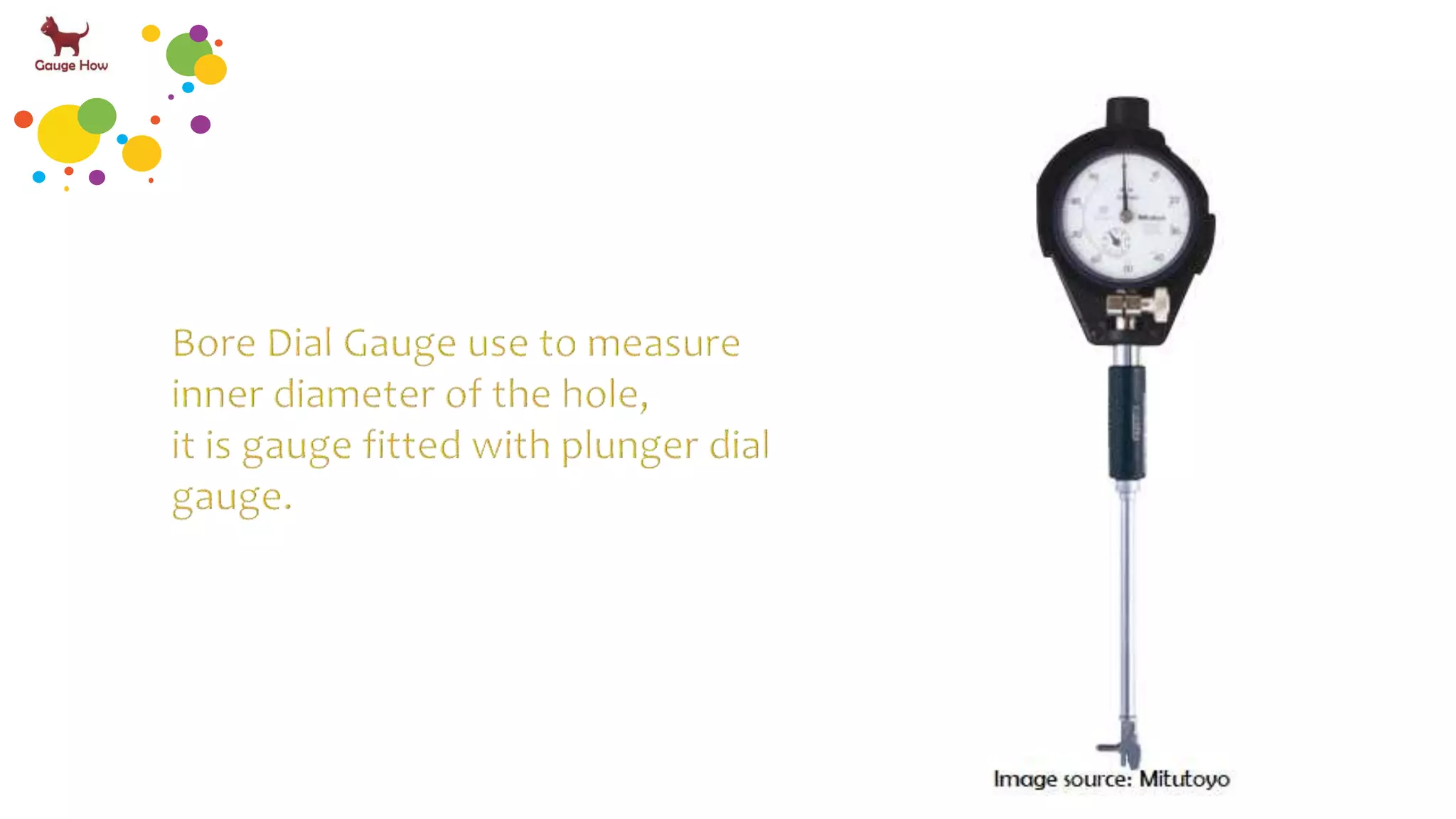 Dial bore gauge: Learn how to measure diameter with dial bore gauge | PPTX