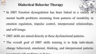 Dialectical Behavior Therapy (DBT): A Comprehensive Skills-Based ...