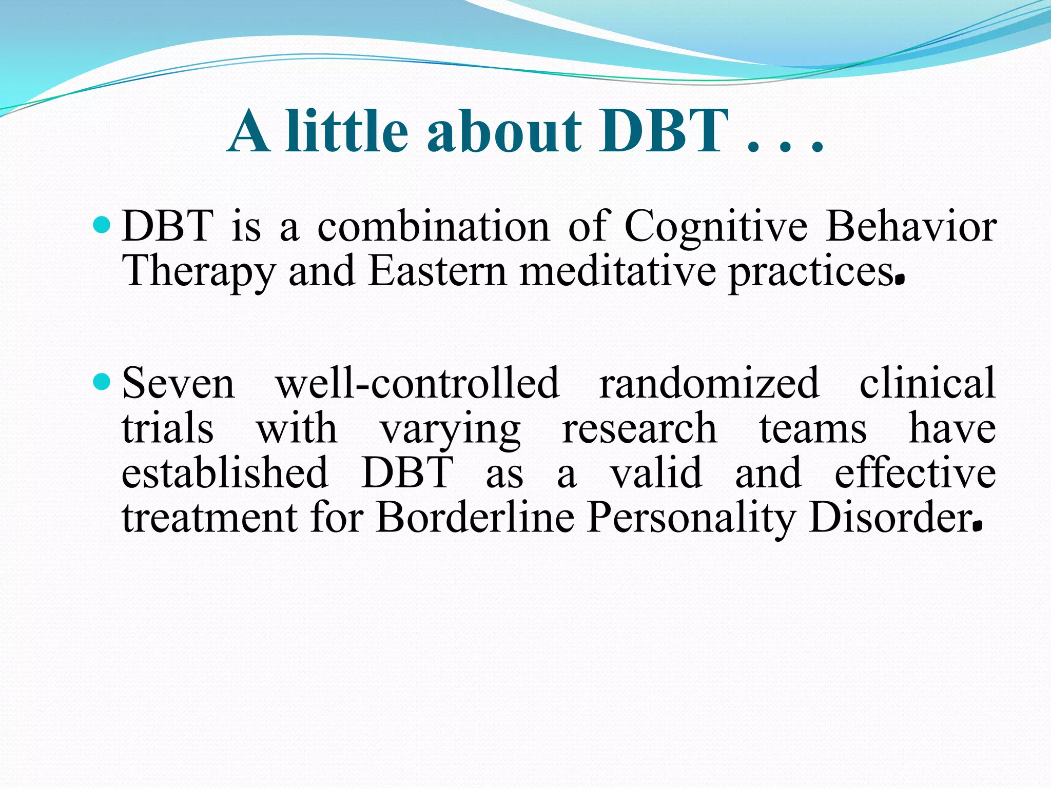 Dialectical behavior therapy (2) | PPTX