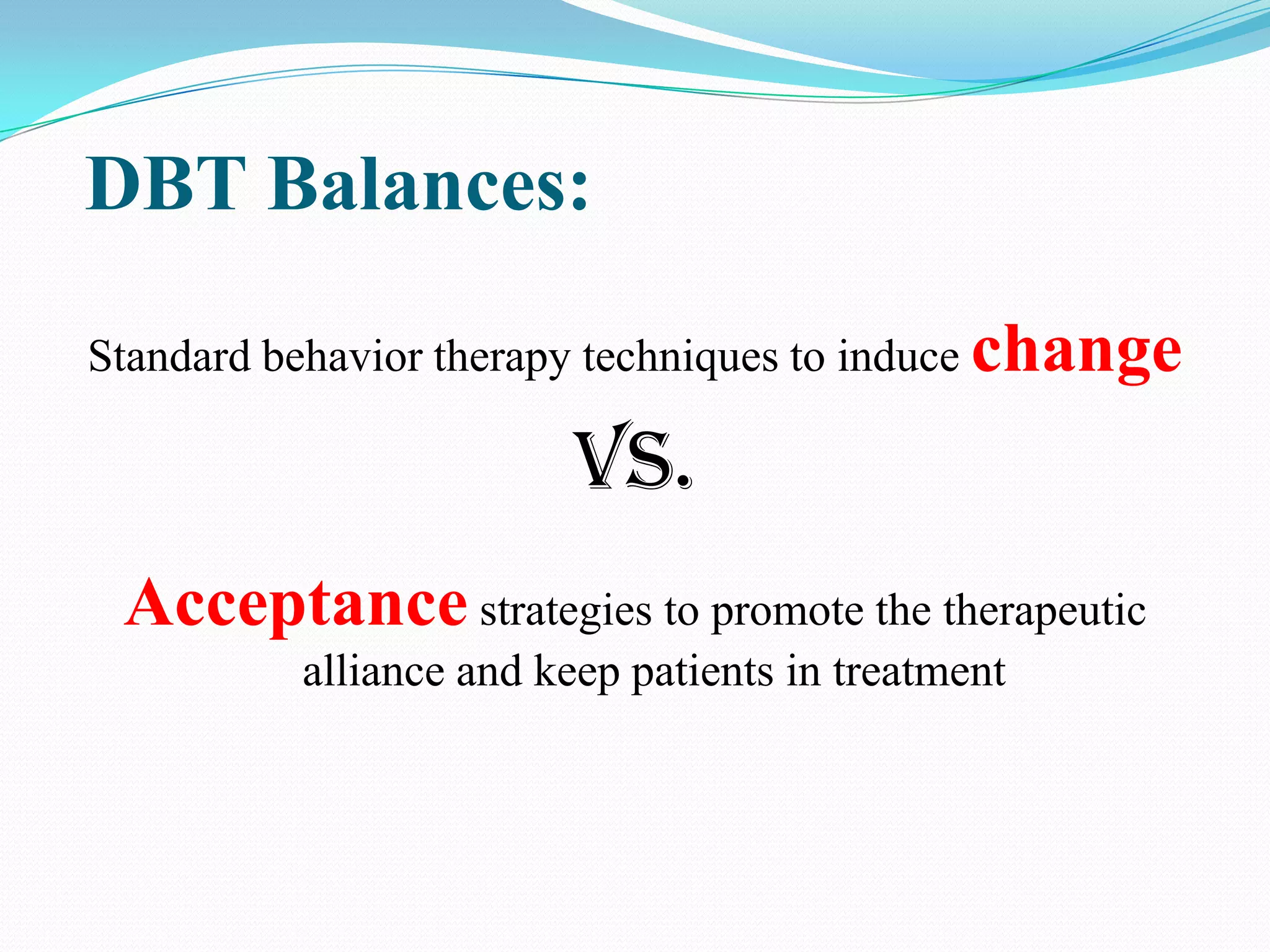 Dialectical behavior therapy (2) | PPTX