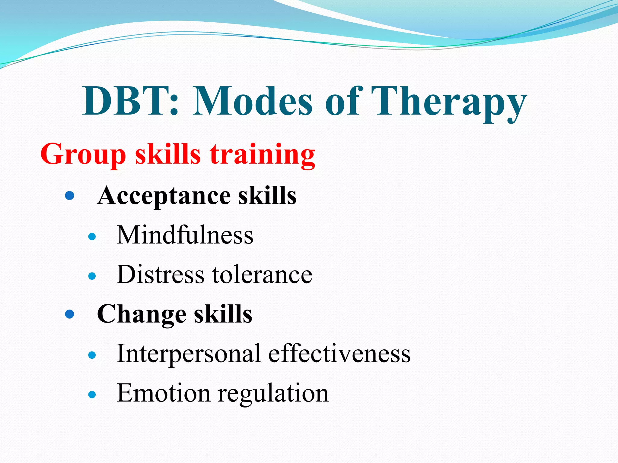 Dialectical behavior therapy (2) | PPTX