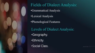 Dialectology | PPTX