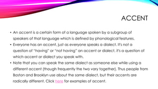 Dialects and Accents | PPTX