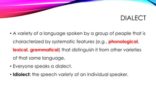 Dialects and Accents | PPTX