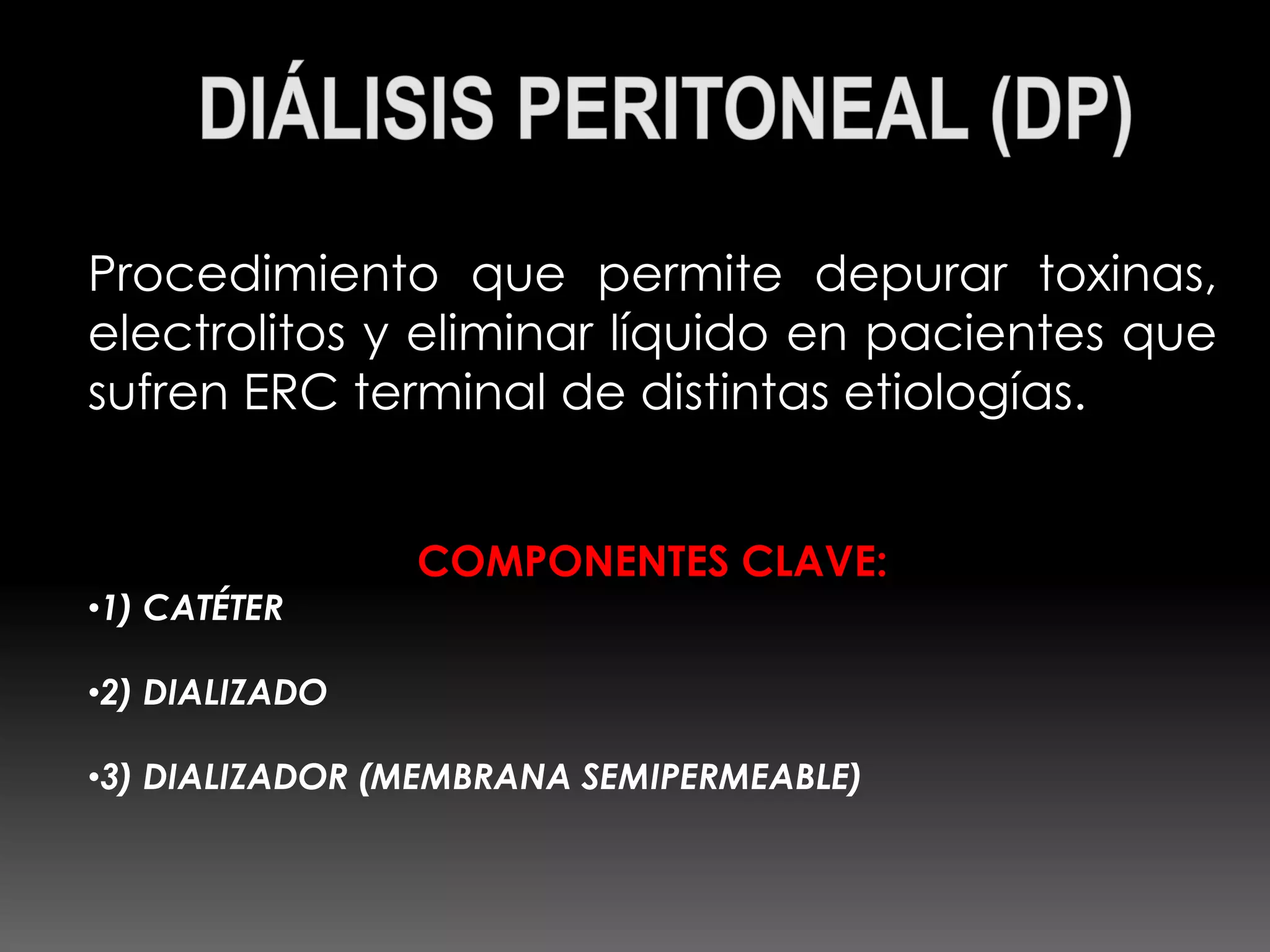 Generalidades en Diálisis Peritoneal | PPTX