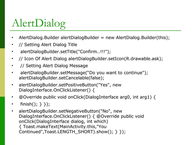 Progress Dialog, AlertDialog, CustomDialog | PPT Progress Dialog, AlertDialog, CustomDialog | PPT