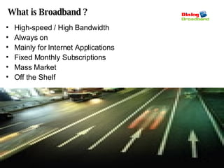 Dialog Broadnet Brief | PPT