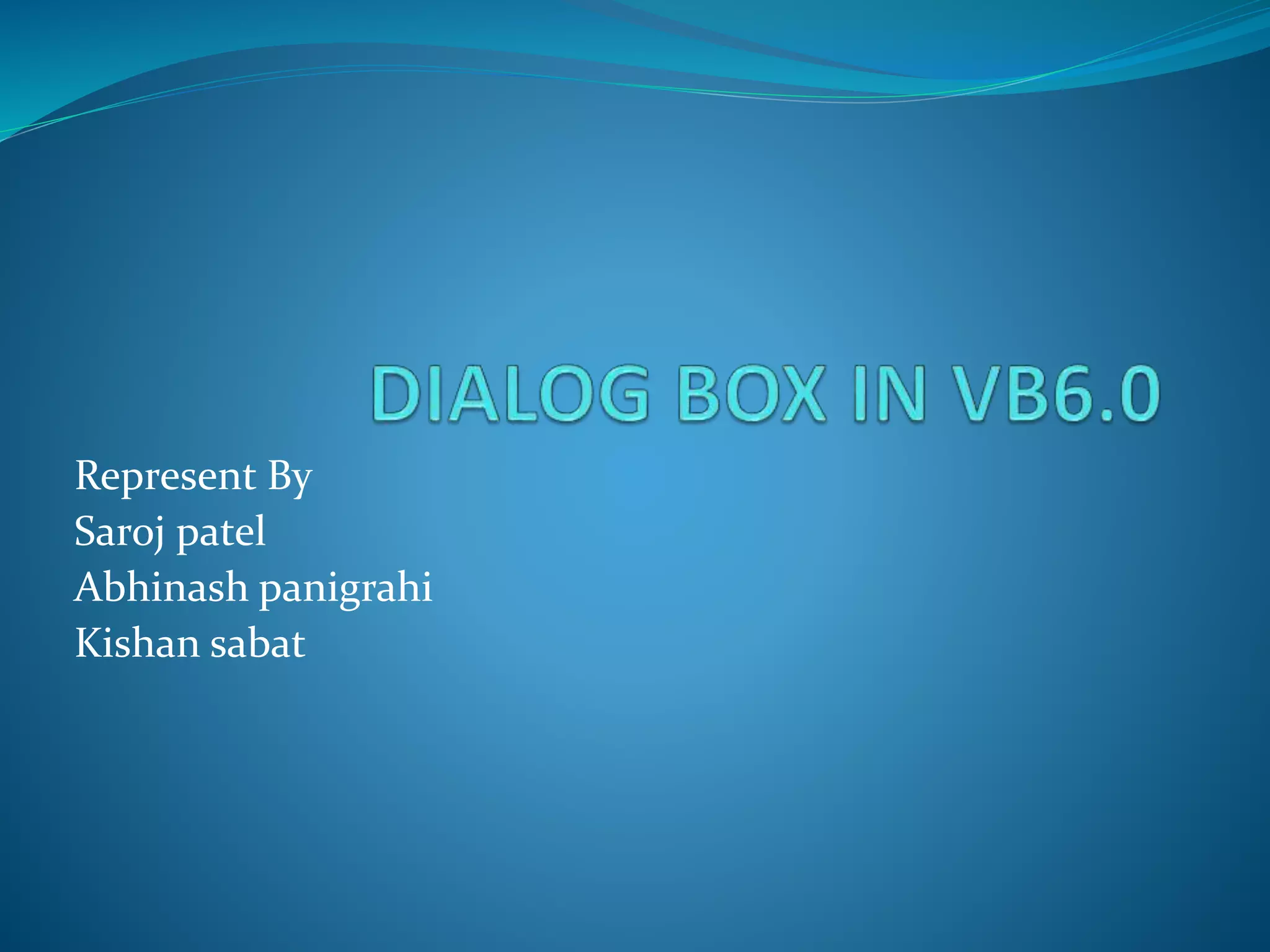 Dialog box in vb6 | PPTX