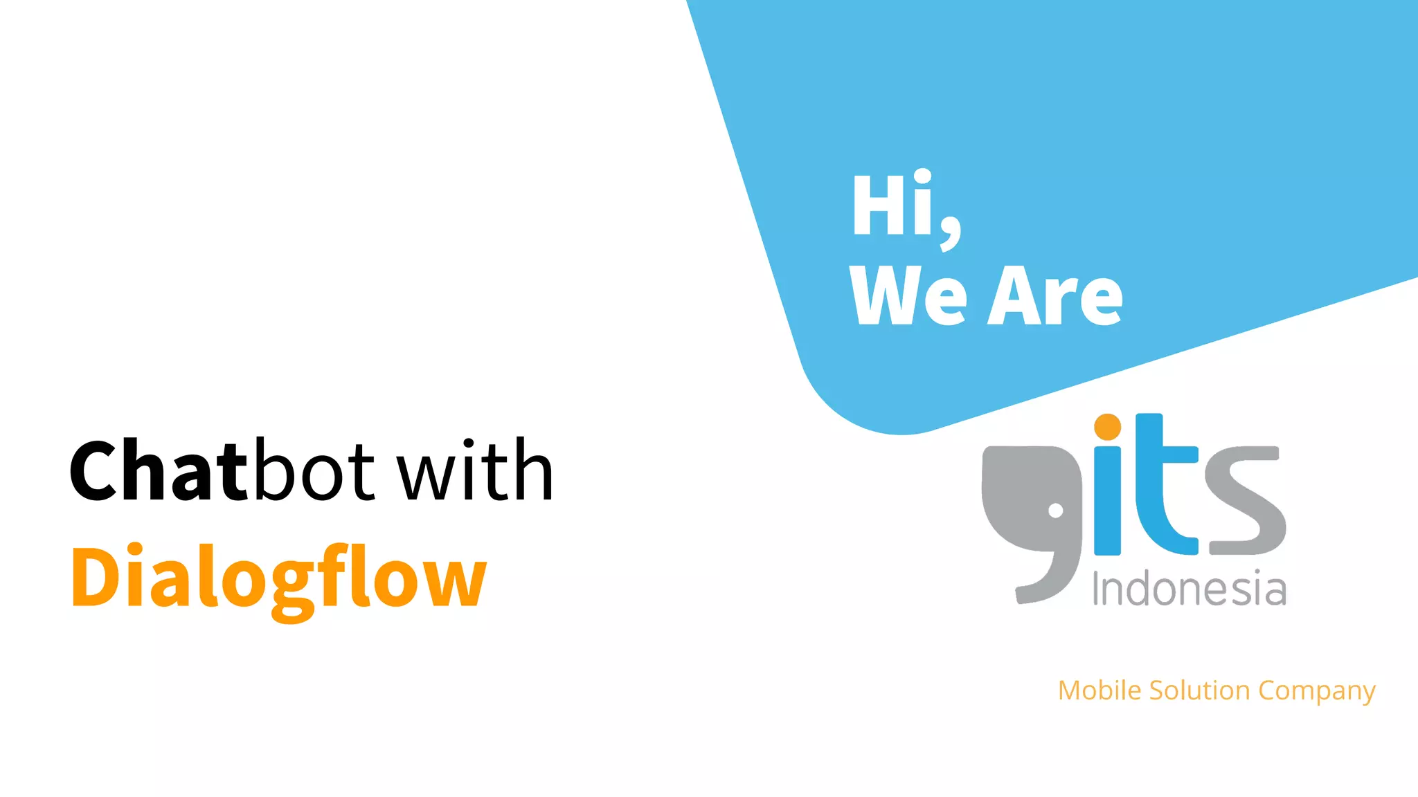 Chatbot With Dialogflow | PPT