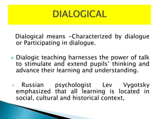 Dialogical knowledge1 | PPTX | Education