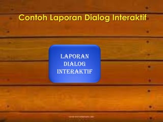 Dialog Interaktif | PPTX
