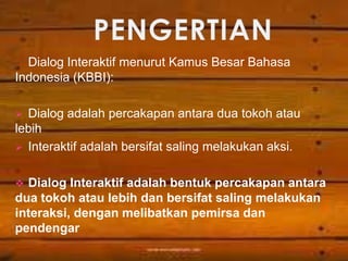Dialog Interaktif | PPTX