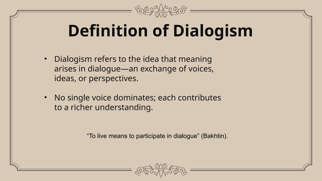 Dialogism by Mikhail Bakhtin........pptx