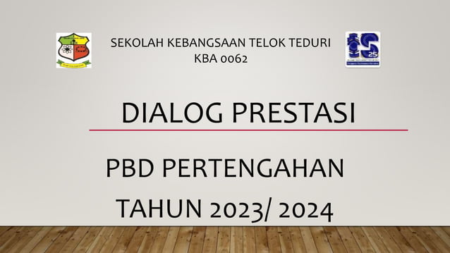 DIALOG PRESTASI PBD PERTENGAHAN TAHUN 2023 2024 BI THP 1.pptx