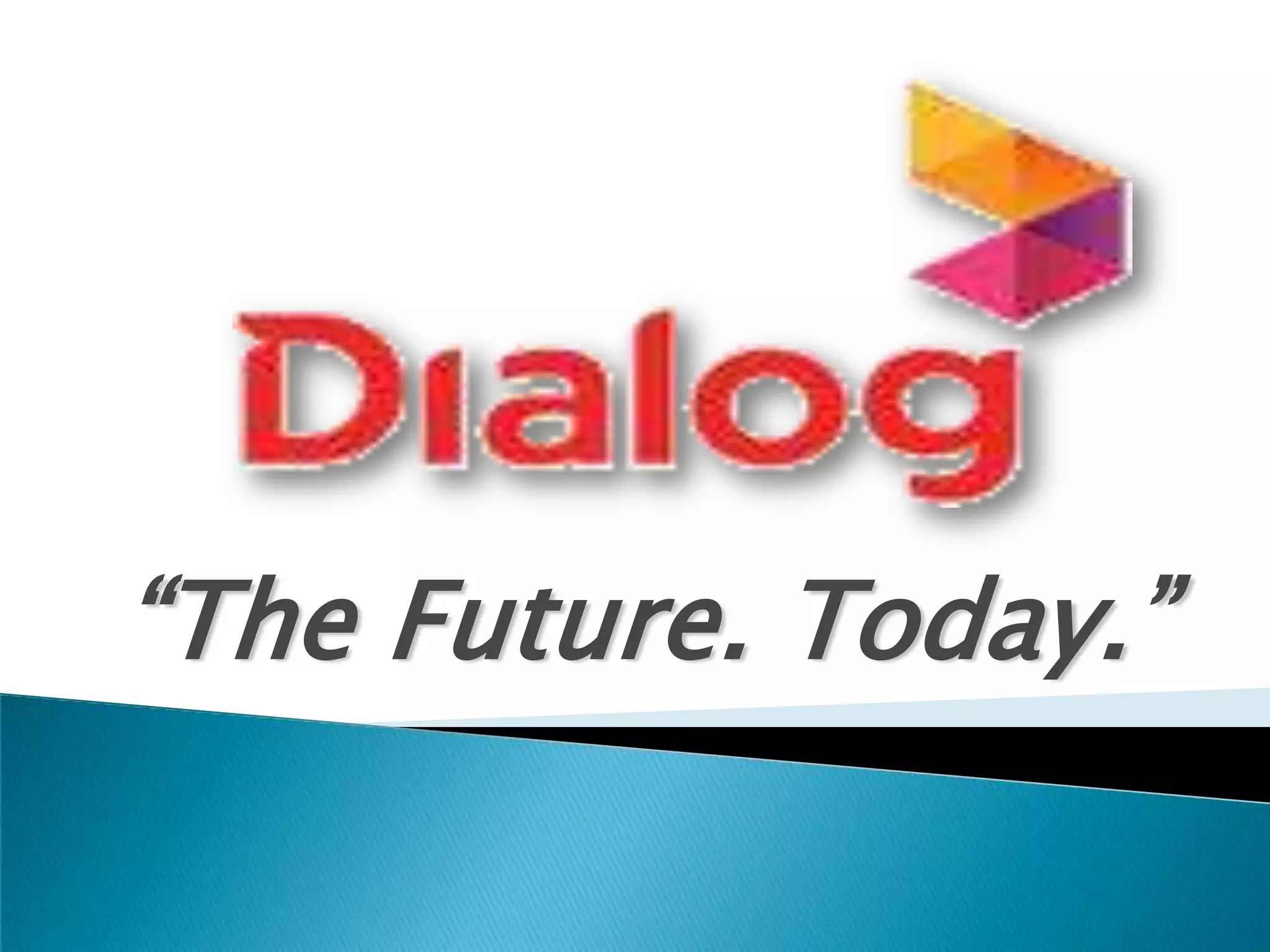 Dialog telekom & it’s internal dynamic | PPSX
