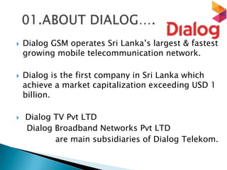 Dialog telekom & it’s internal dynamic | PPSX
