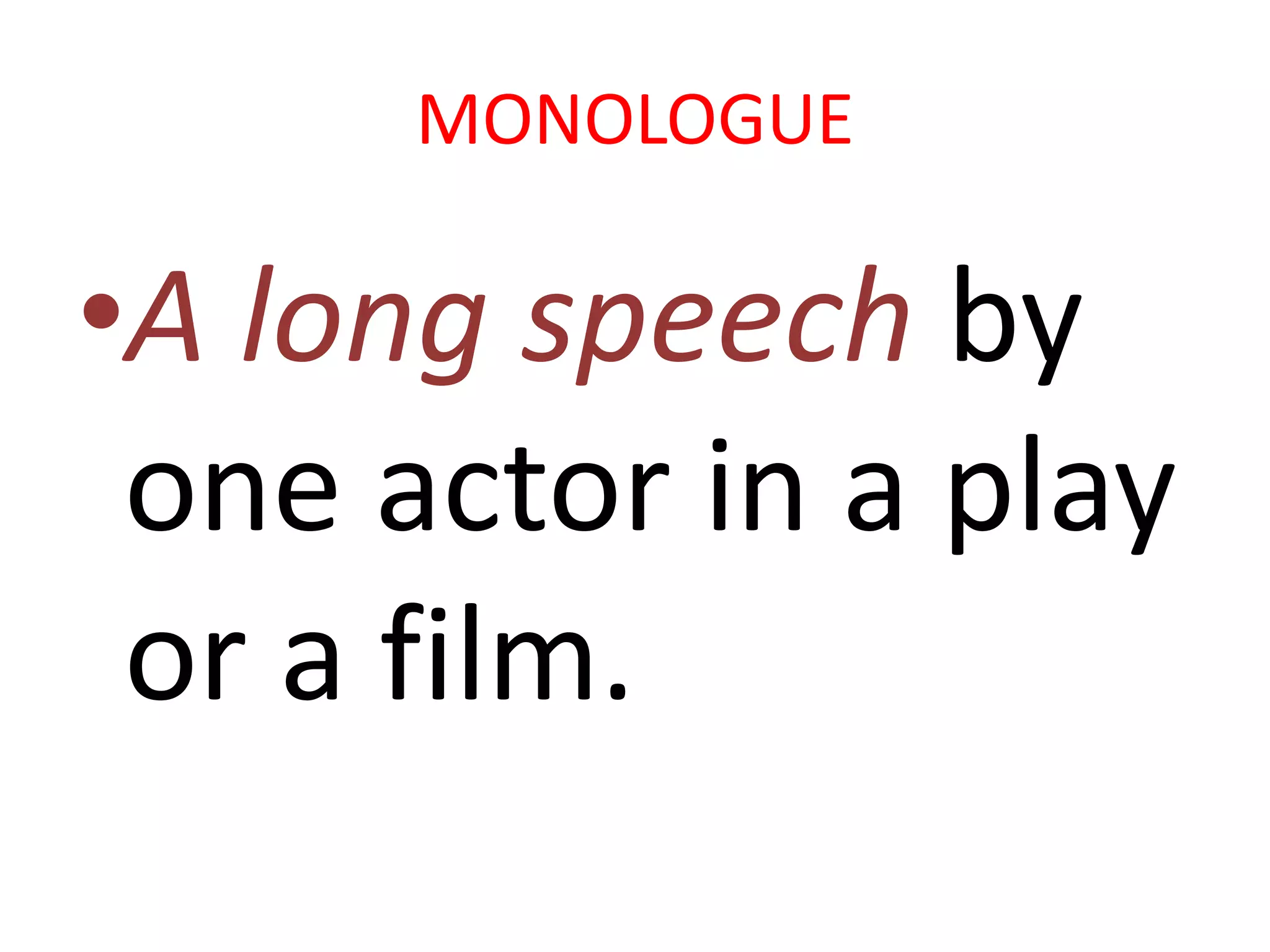 DIALOGUEAND MONOLOGUE | PPTX