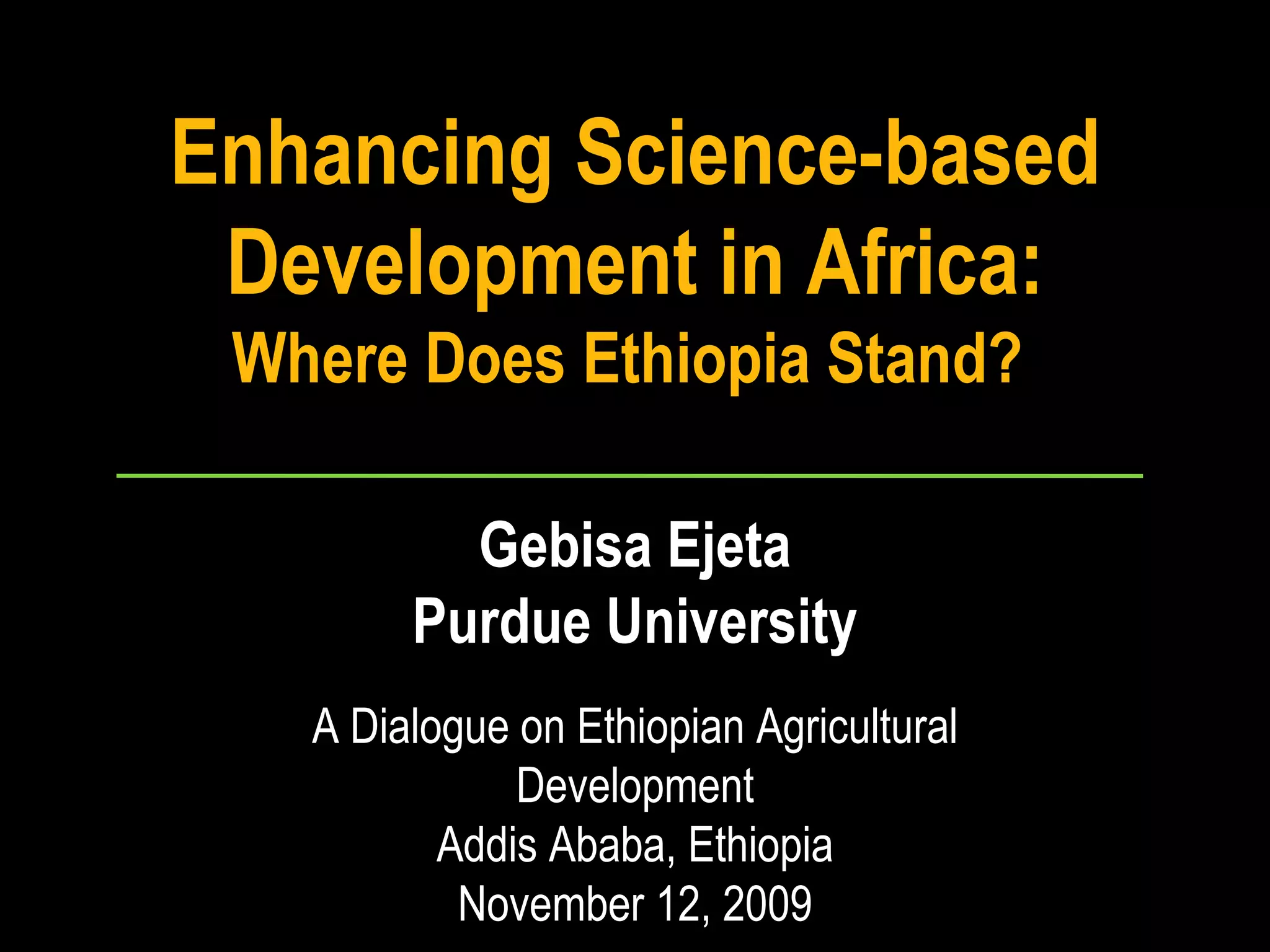 Enhancing science-based development in Africa: Where does Ethiopia ...