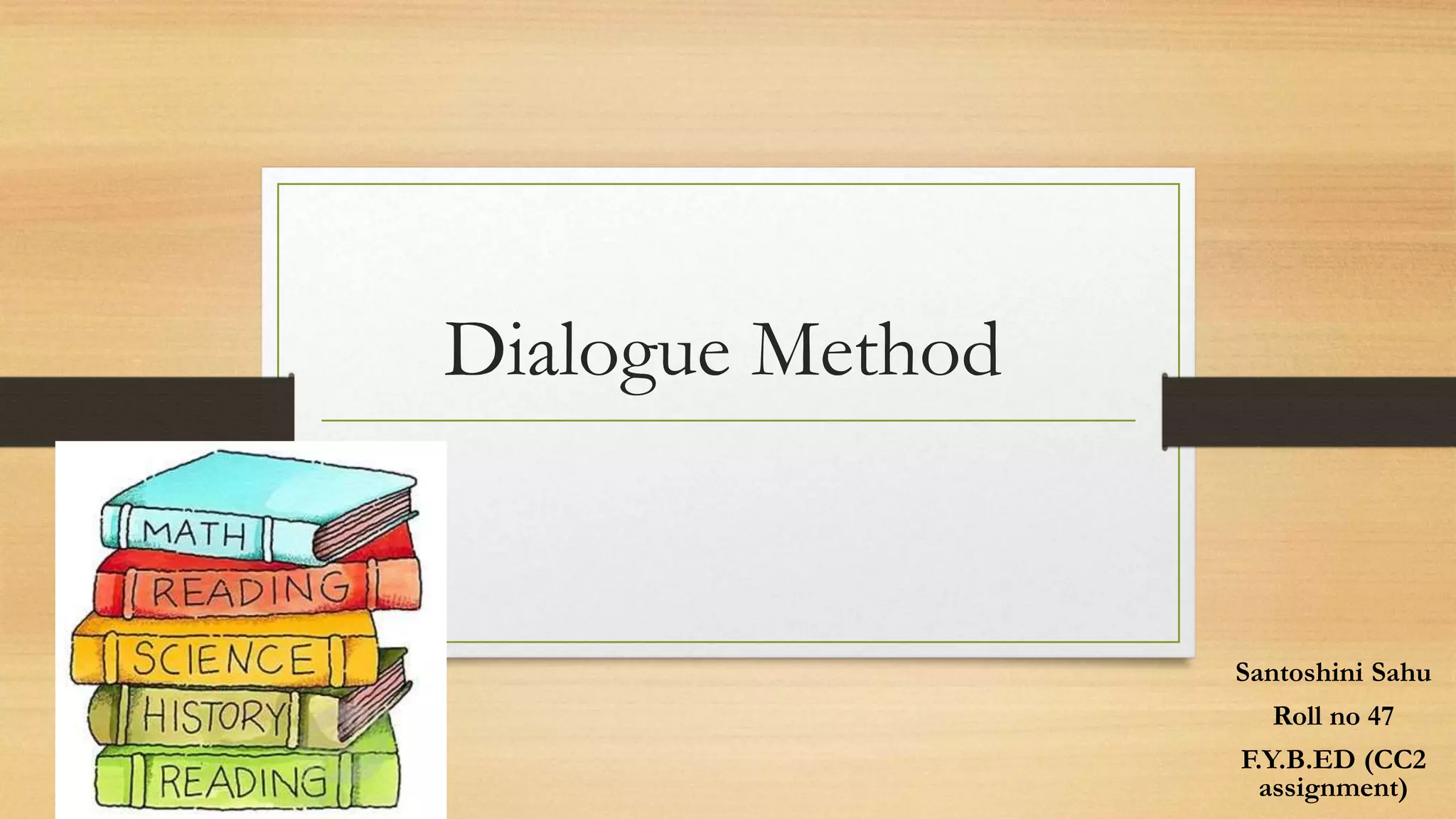 Dialogue Based Education.pptx