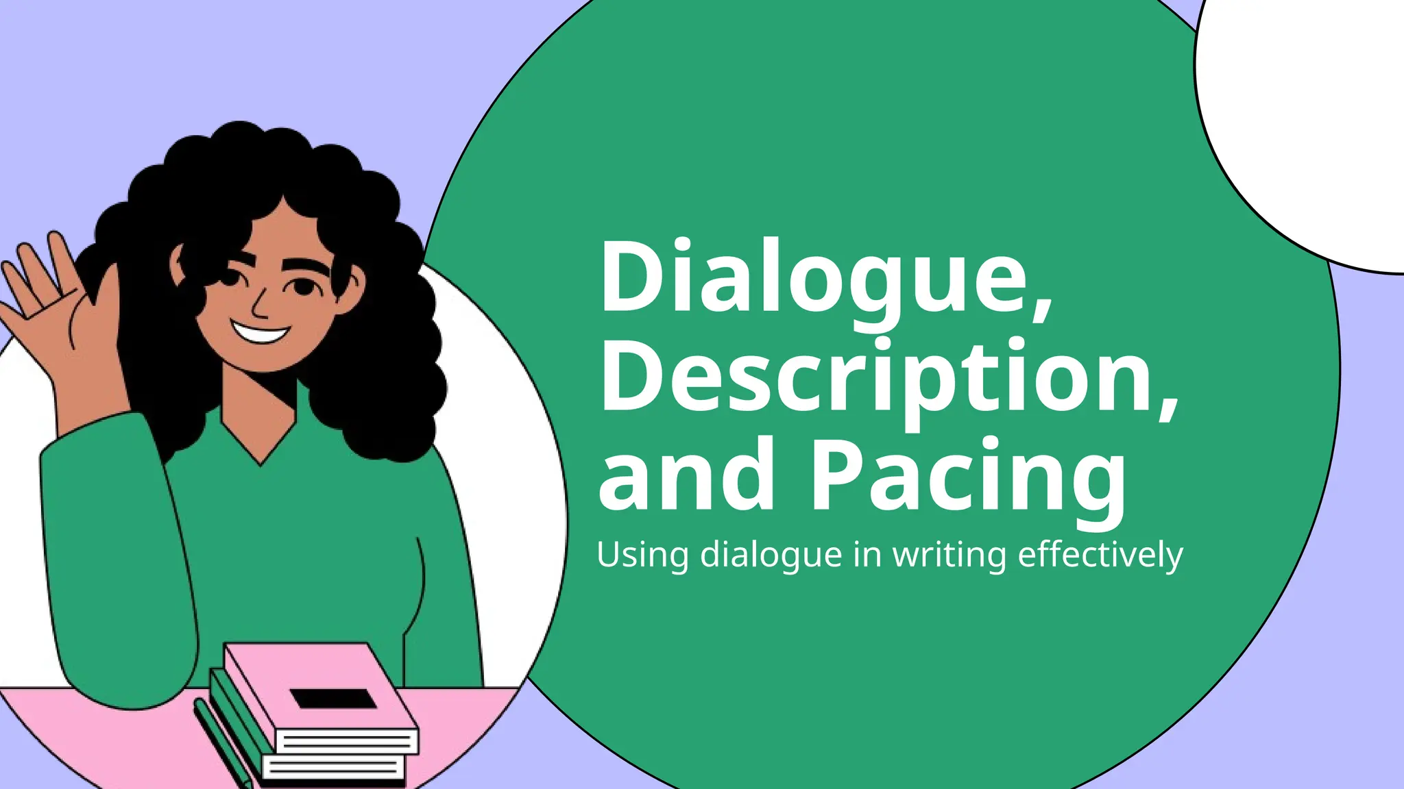 Dialogue, Description, and Pacing Education Presentation in Flat ...