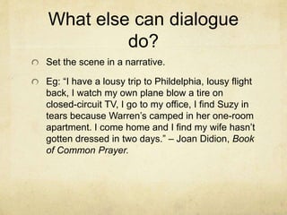 CREATIVE WRITING: Dialogue ppt | PPTX