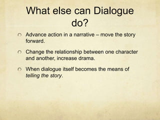 CREATIVE WRITING: Dialogue ppt | PPTX
