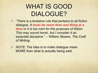 CREATIVE WRITING: Dialogue ppt | PPTX