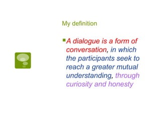 Dialogue | PPT
