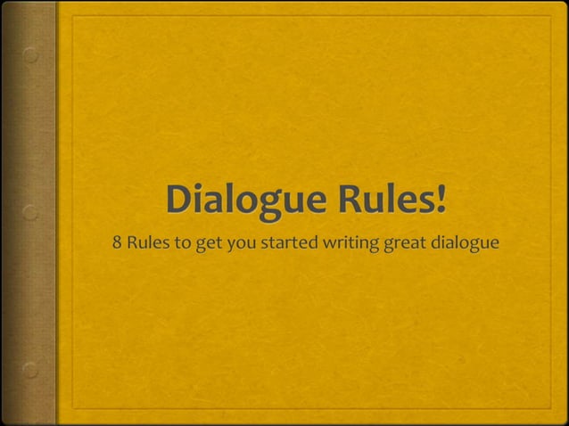 Dialogue Rules! | PPT