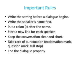 Dialogue Writing: How to Write a dialogue. Guide to dialogue writing | PPTX