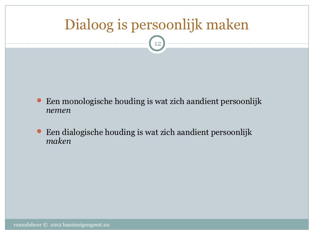 Dialoog, Van Inhoud naar Proces in het Verstaan van de Ander