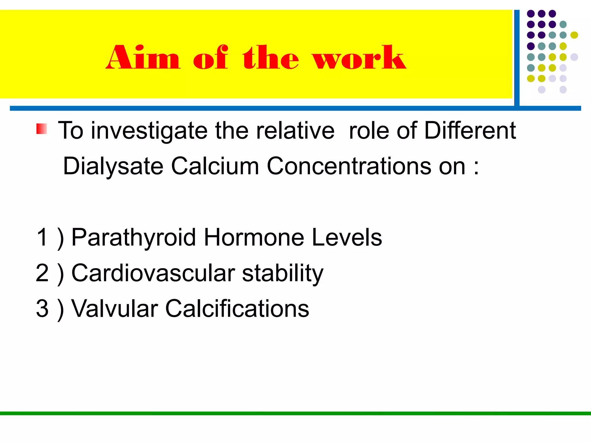 Dialysate Calcium Concentartions and CKD MBD Dr. Karem Salem | PPT