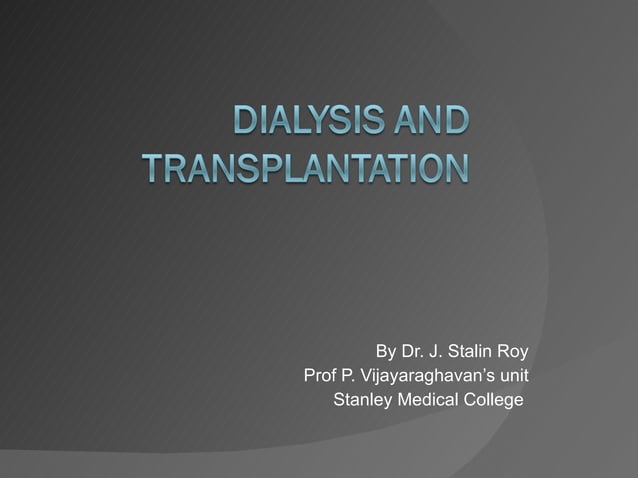 CME: Dialysis & Transplantation | PPT | Digestive Disorders | Diseases and Conditions