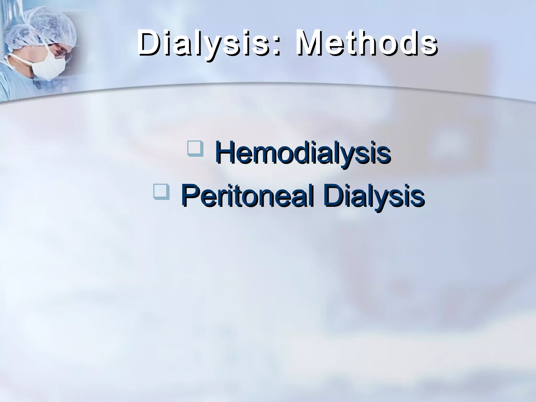 Dialysis | PPT